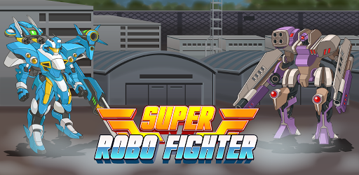 Super Robo Fighter Achievements - Google Play - Exophase.com