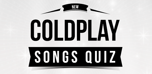 Coldplay - Songs Quiz Achievements - Google Play - Exophase.com