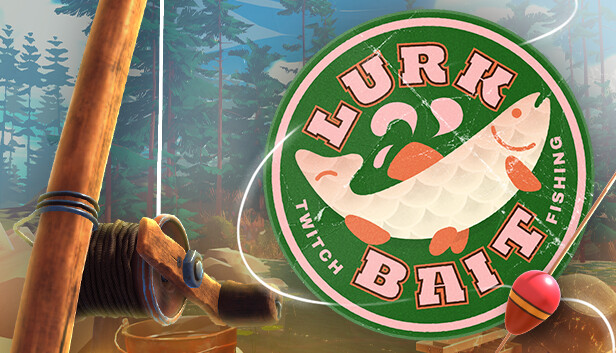 LurkBait Twitch Fishing Achievements - Steam - Exophase.com