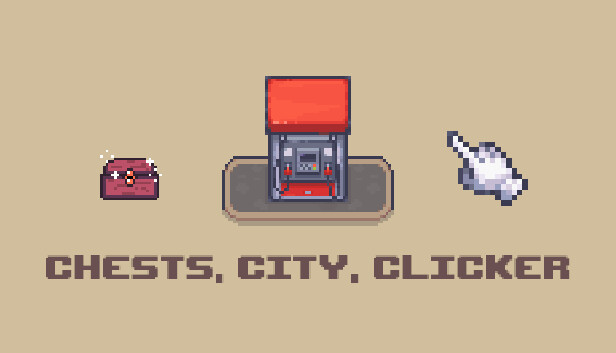 Chests, City, Clicker Achievements - Steam - Exophase.com
