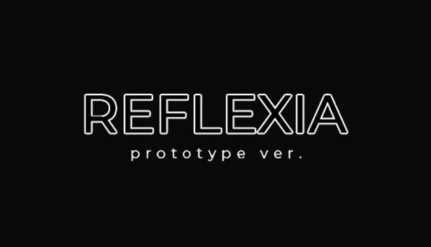 REFLEXIA Prototype ver. Achievements - Steam - Exophase.com