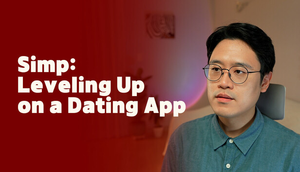 Simp: Leveling Up on a Dating App Achievements - Steam - Exophase.com