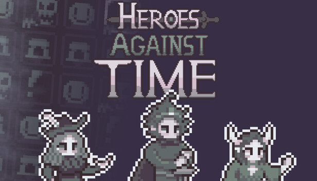 Heroes Against Time Achievements - Steam - Exophase.com