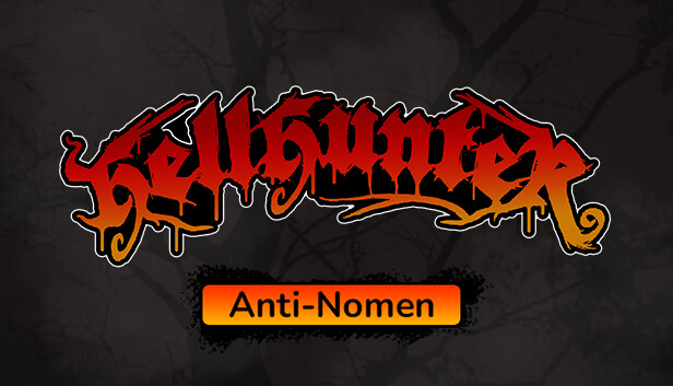 HELL HUNTER - Anti-Nomen Achievements - Steam - Exophase.com