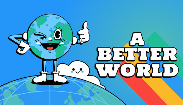 A Better World Errungenschaften - Steam - Exophase.com