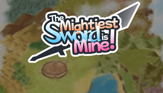The Mightiest Sword is Mine! Achievements - Steam - Exophase.com
