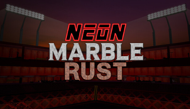 Neon Marble Rust Achievements - Steam - Exophase.com