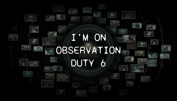 I'm on Observation Duty 6 Achievements - Steam - Exophase.com