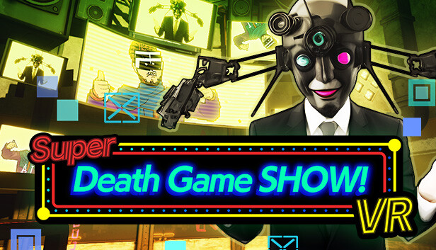 Super Death Game SHOW！VR Achievements - Steam - Exophase.com