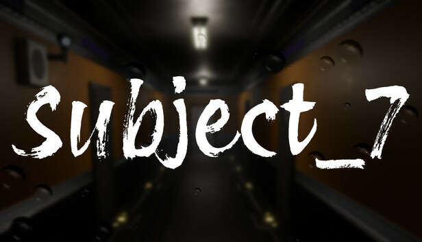 Subject 7 Achievements - Steam - Exophase.com