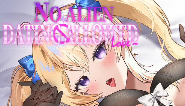 No Alien Dating Allowed! 도전 과제 - Steam - Exophase.com