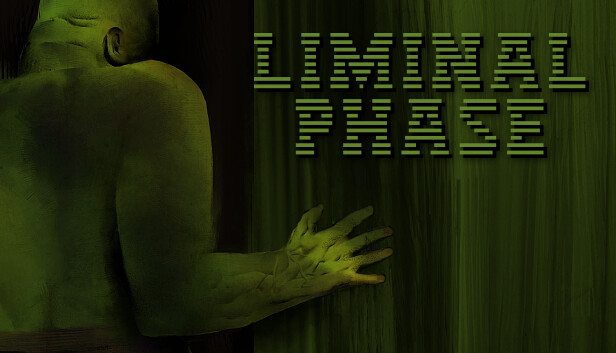 LIMINAL PHASE 成就 - Steam - Exophase.com
