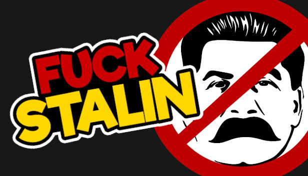 F*CK STALIN Achievements - Steam - Exophase.com
